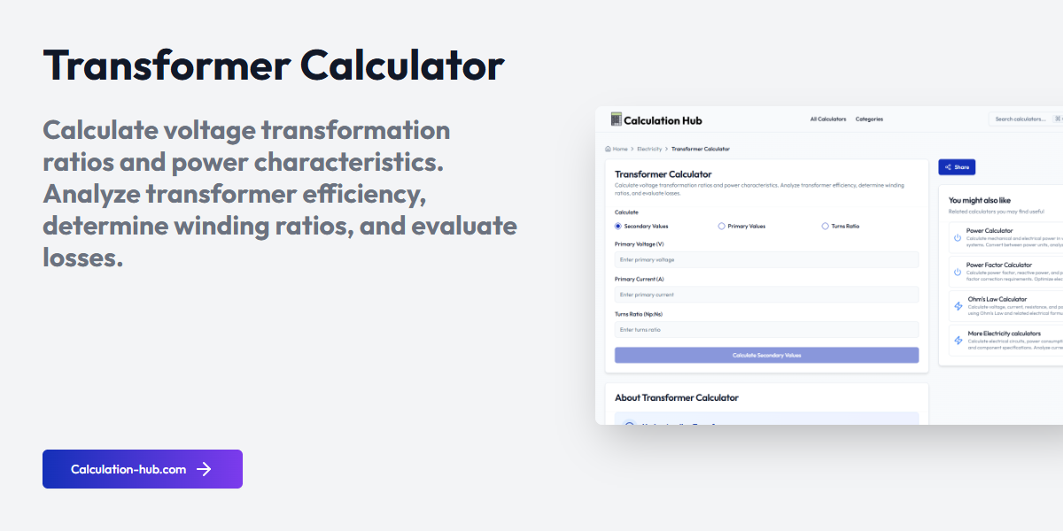 Transformer Calculator - Voltage & Power Analysis - Calculation Hub